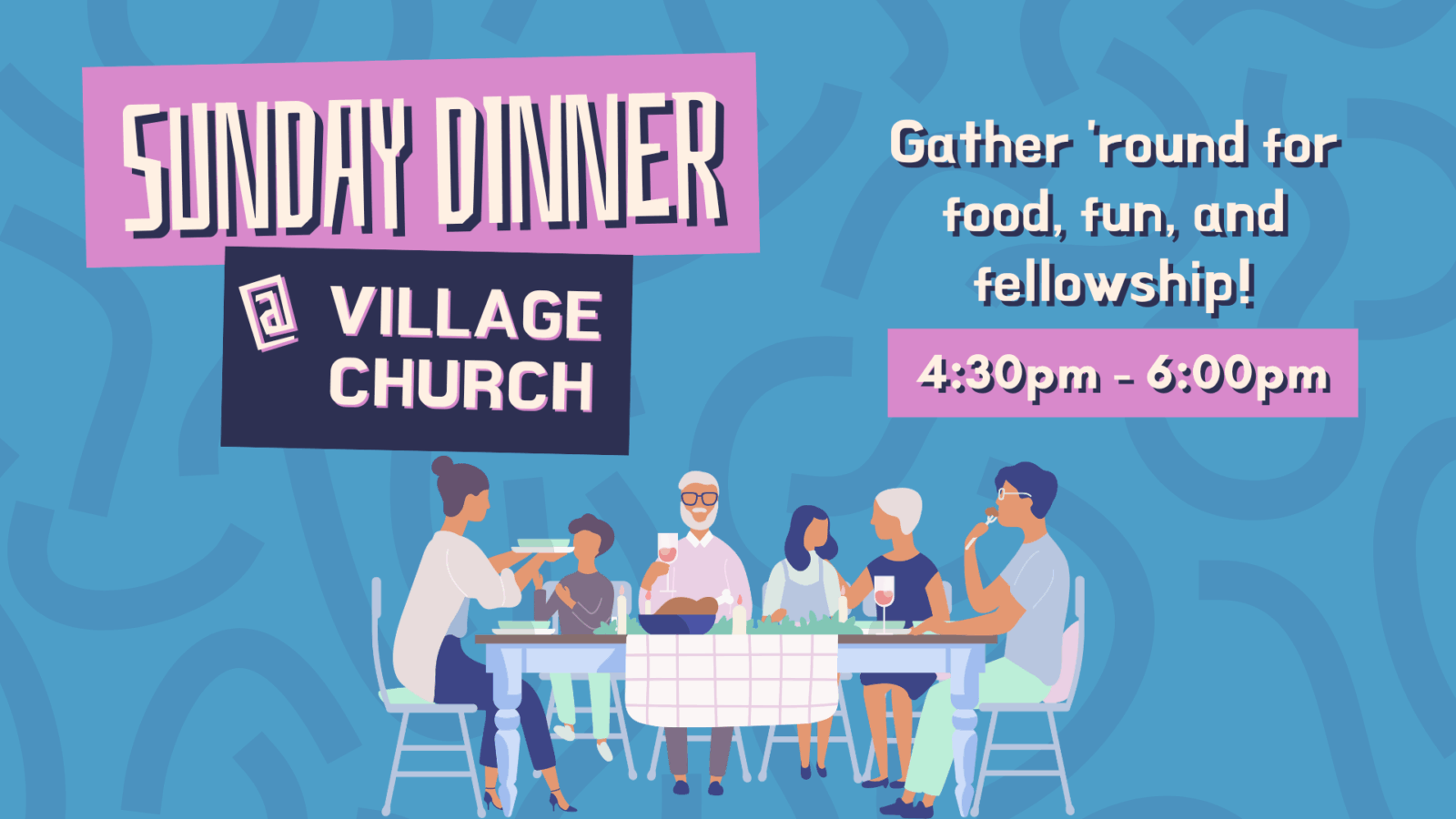Sunday Dinner | Village Church of Northbrook